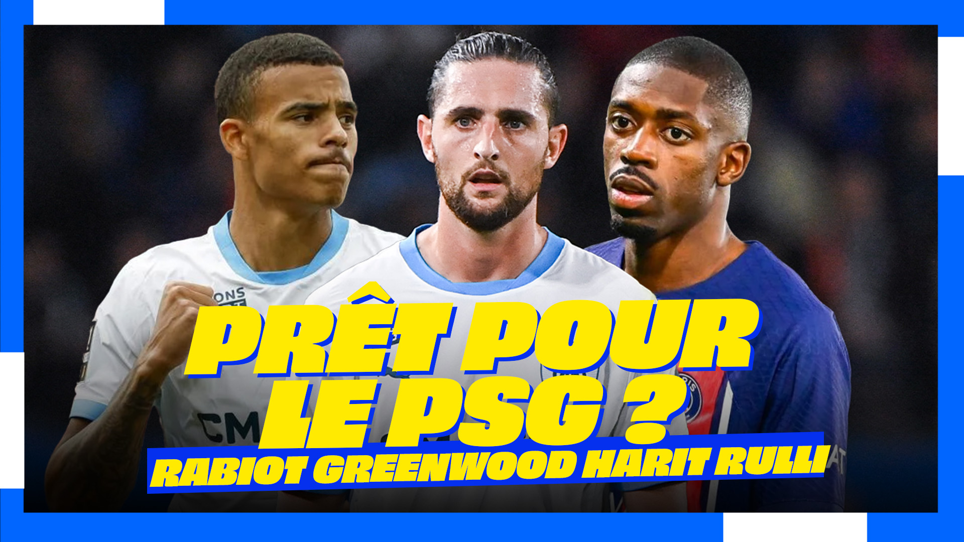 OM : Enfin taillé pour affronter le PSG? RABIOT prêt? Le REVEIL DE WAHI