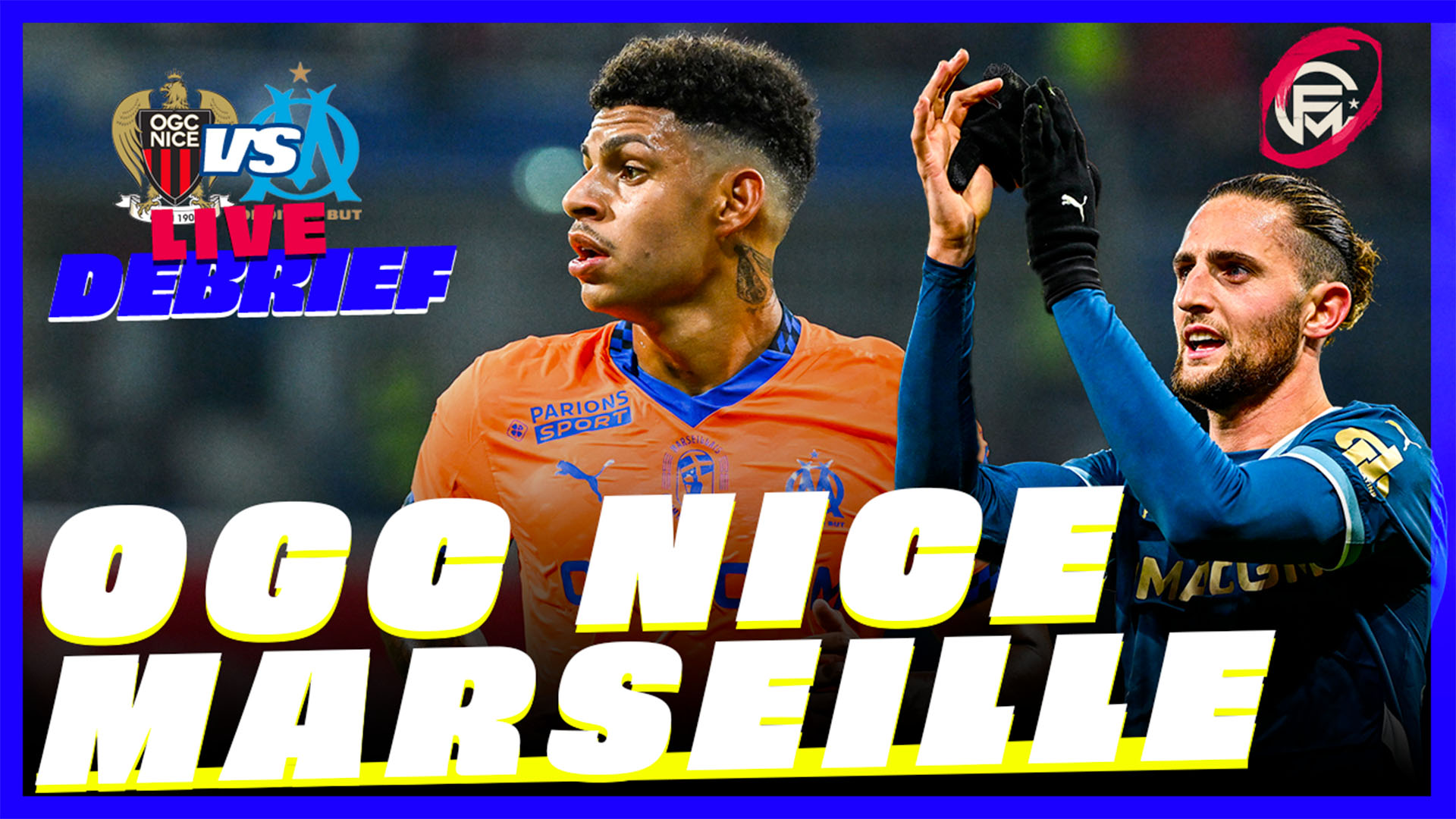 OGC Nice - OM (2-0) : LE DEBRIEF COMPLET DU MATCH