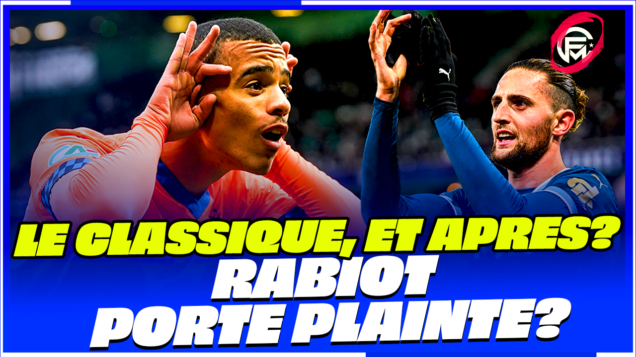 OM : LE CLASSIQUE FACE AU PSG, MAIS APRES? LE CAS GREENWOOD / Les ...